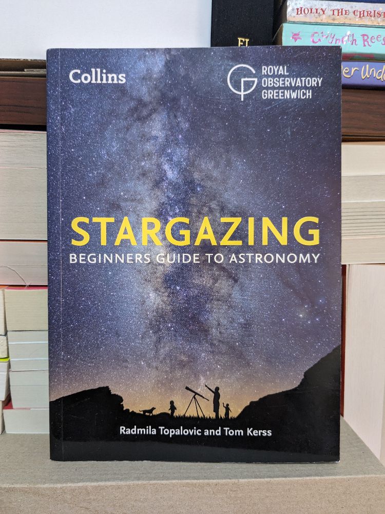 Collins Stargazing: Beginner’s Guide to Astronomy By Topalovic, Radmila ...